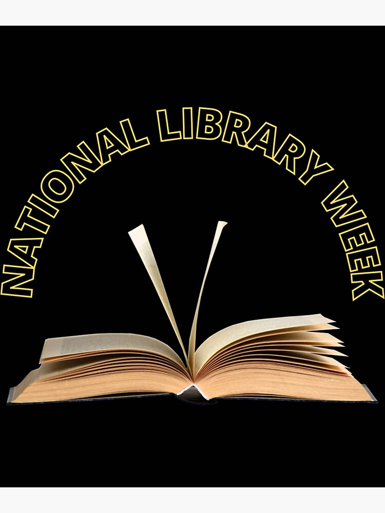 "National Library Week Premium " Poster for Sale by RimkusDaniels ...