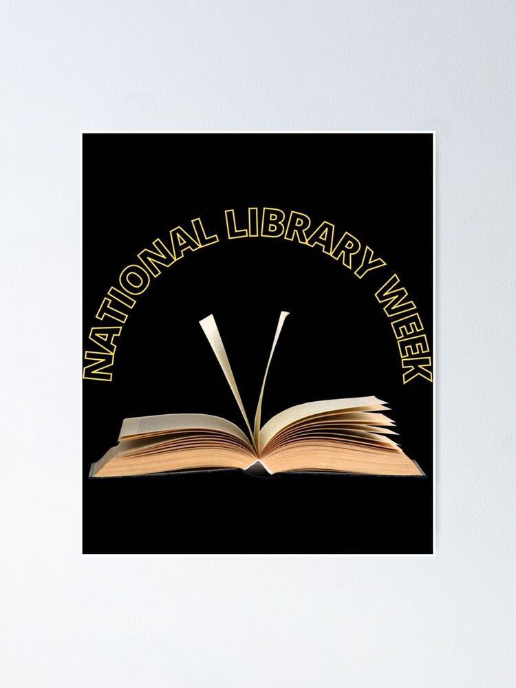 "National Library Week Premium " Poster for Sale by RimkusDaniels ...