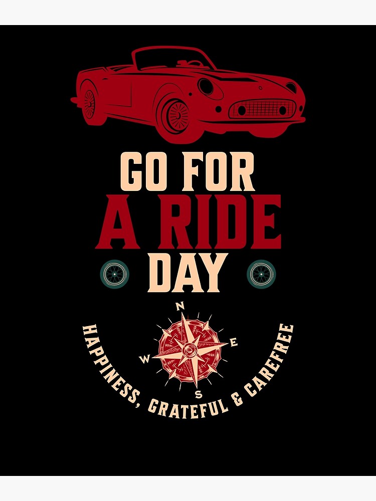 "Go for a ride day Let's ride" Poster for Sale by APsquare | Redbubble