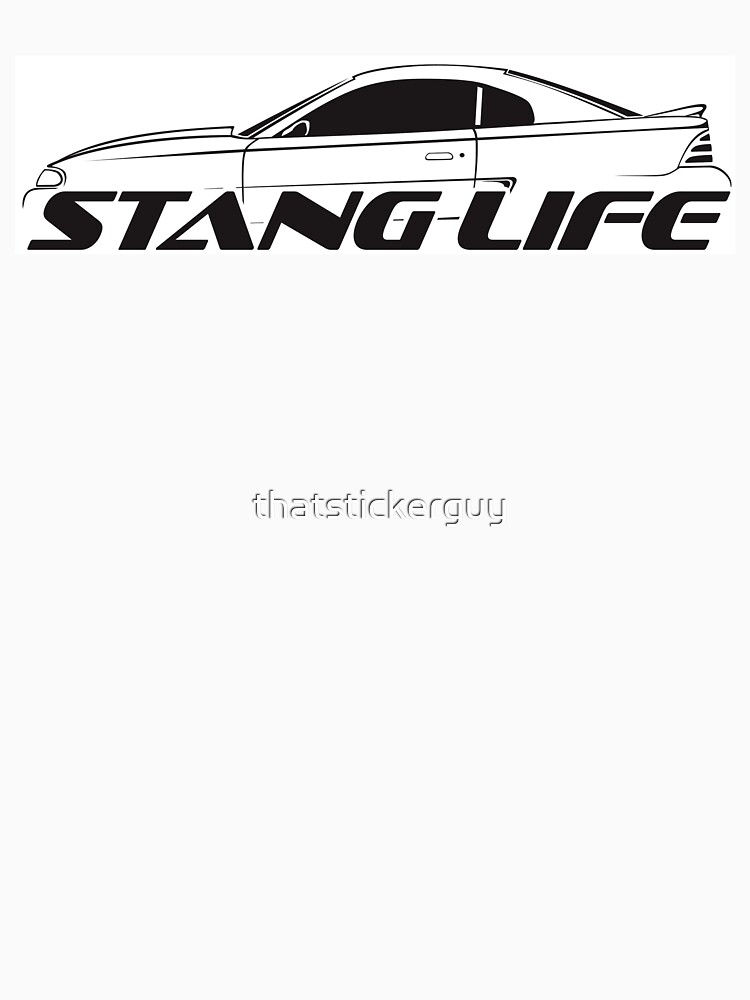 "Mustang STANG LIFE" T-shirt for Sale by thatstickerguy | Redbubble ...