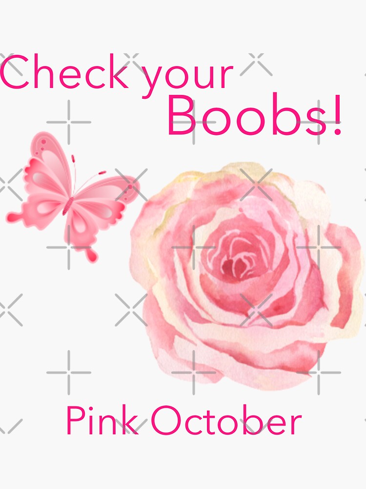 "Check your Boobs! Pink October" Sticker for Sale by Shaarmeyn | Redbubble