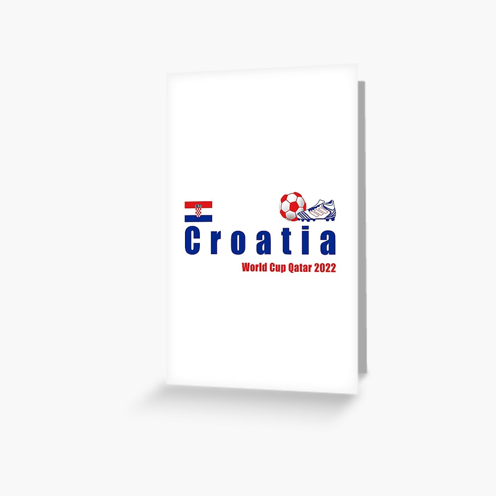"FIFA World Cup 2022 Croatia" Greeting Card for Sale by kenuli | Redbubble