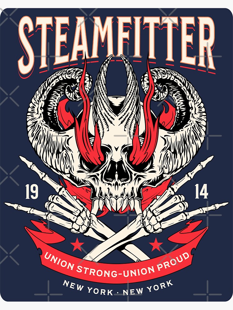 "Steamfitter Hell Skulls Union Proud | Steamfitters | Pipefitters ...