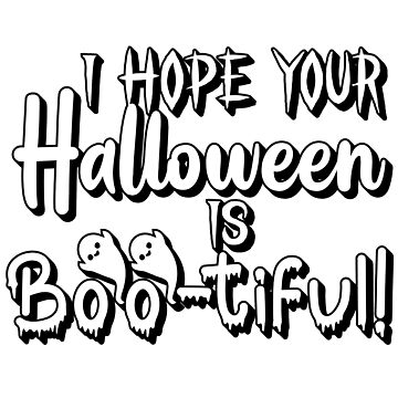 "I hope your Halloween is Boo-tiful Happy Halloween" Sticker for Sale ...