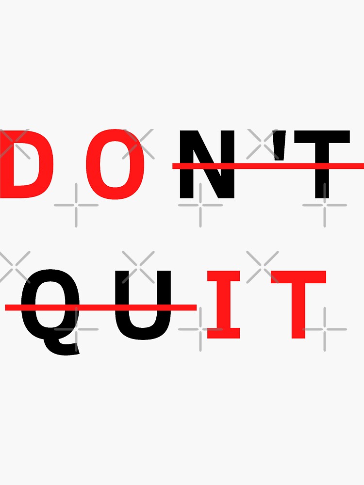"Don't quit icon motivational Sticker" Sticker for Sale by Miicki ...