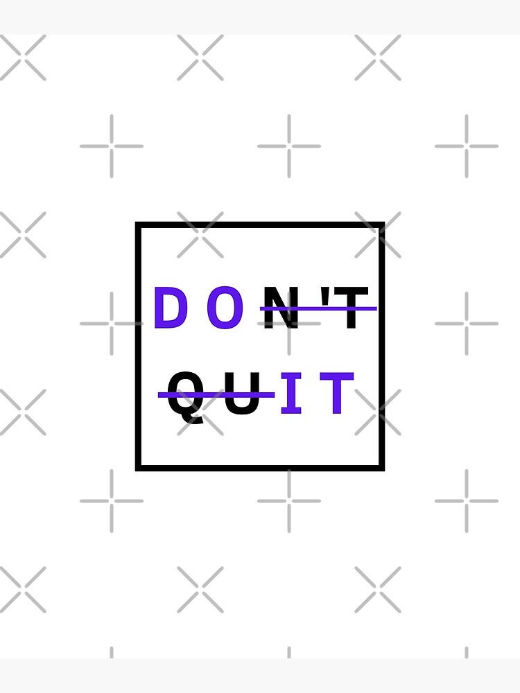 "Don't quit icon motivational Sticker purple-black" Poster for Sale by ...