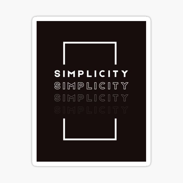 "Simplicity " Sticker for Sale by HolaDiseno1234 | Redbubble