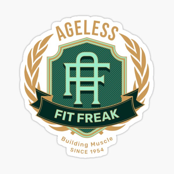 "Ageless Fit Freak" Sticker for Sale by agelessfitfreak | Redbubble
