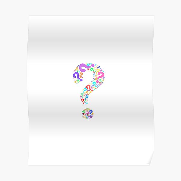"Question Mark?" Poster for Sale by RandomDesignHub | Redbubble