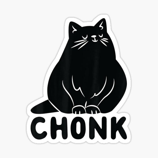 "Cat Chonk " Sticker for Sale by DRI02 | Redbubble