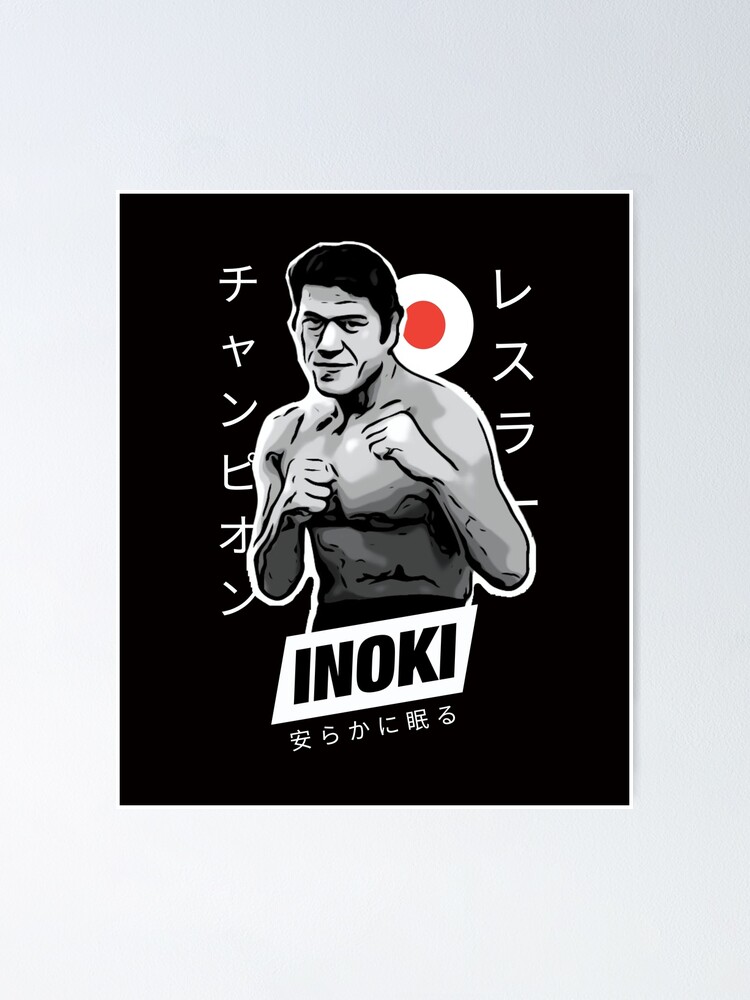 "Antonio Inoki Tribute Japanese Pro Wrestling" Poster for Sale by ...