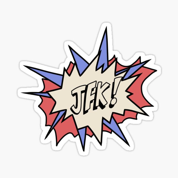 "JFK! (red & blue)" Sticker for Sale by thekennedyway | Redbubble
