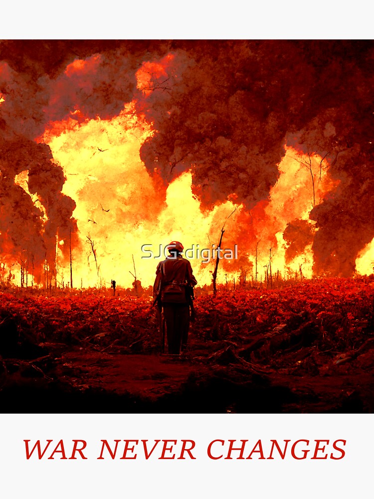 "War never changes" Sticker for Sale by SJG-digital | Redbubble