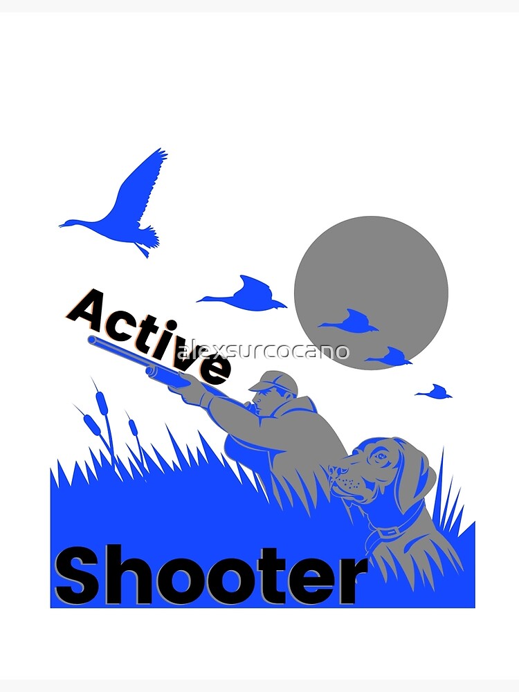 "Active Shooter" Poster for Sale by alexsurcocano | Redbubble