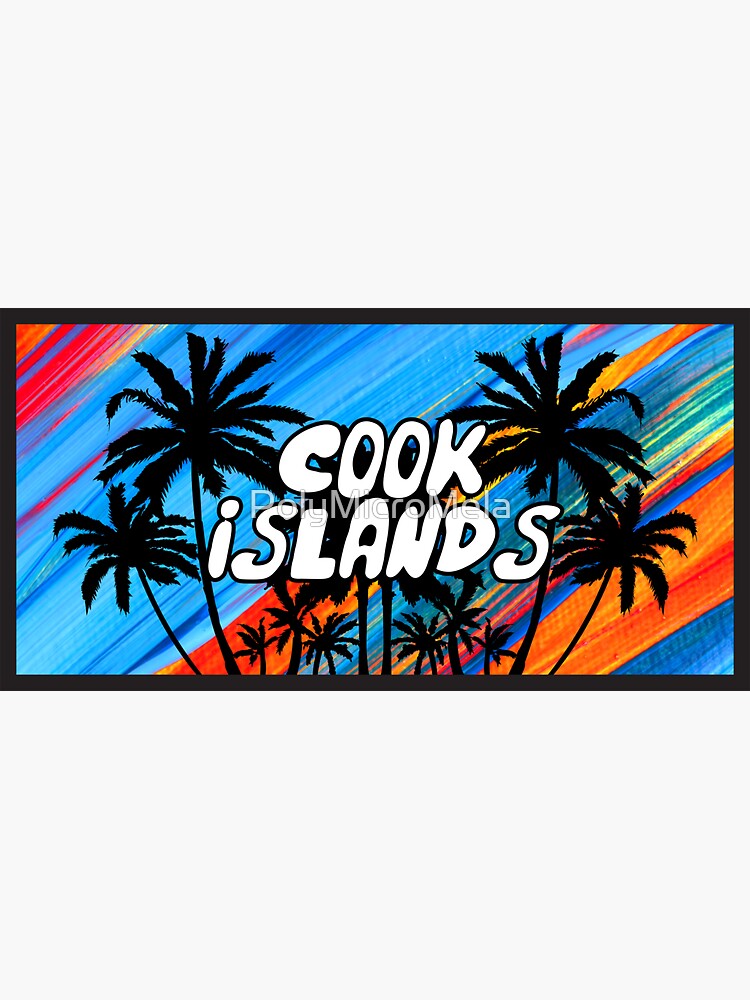 "Cook Islands" Sticker for Sale by PolyMicroMela | Redbubble