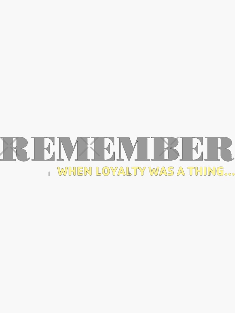 "REMEMBER WHEN" Sticker for Sale by JASCKSHIRTS | Redbubble