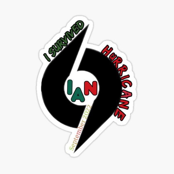 "I survived hurricane IAN " Sticker for Sale by RewanAshraf | Redbubble