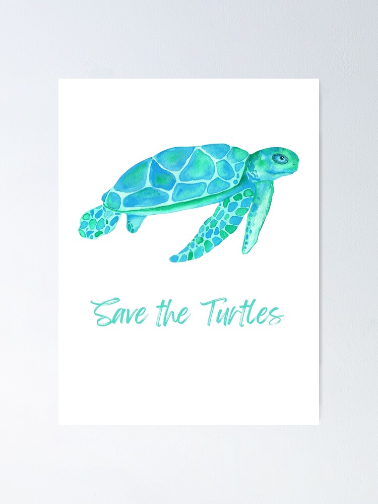 "Save Sea Turtles- Cute Animals" Poster for Sale by TubularTees | Redbubble