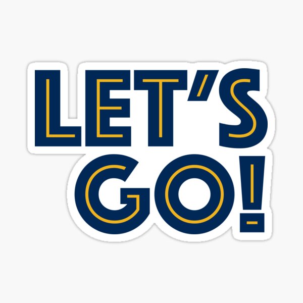 "Let's Go!" Sticker for Sale by tommywvcacher | Redbubble