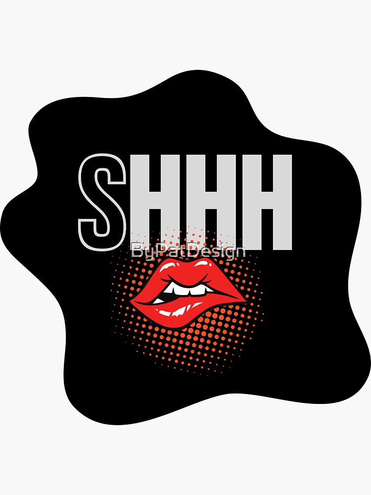 "Shhh" Sticker for Sale by ByPatDesign | Redbubble