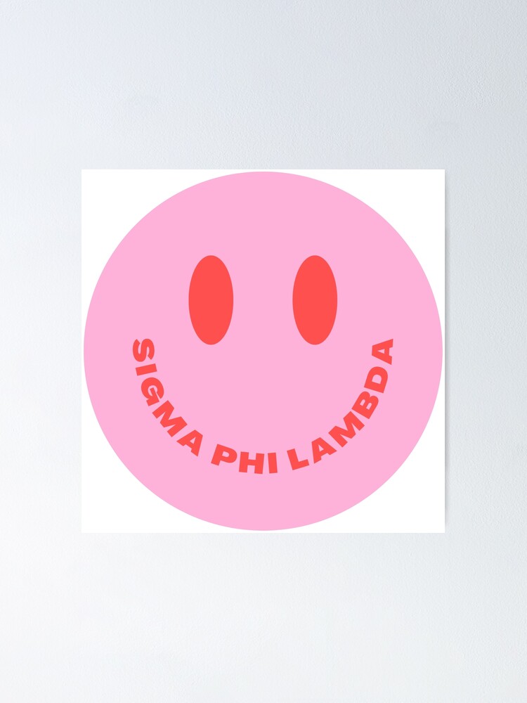 "Sigma Phi Lambda Smiley Face" Poster for Sale by christinastev | Redbubble