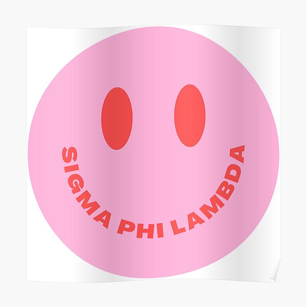 "Sigma Phi Lambda Smiley Face" Poster for Sale by christinastev | Redbubble