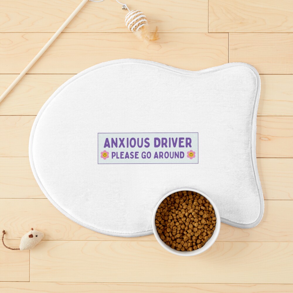 "Anxious Driver Please Go Around, Anxious Driver Bumper " Sticker for ...