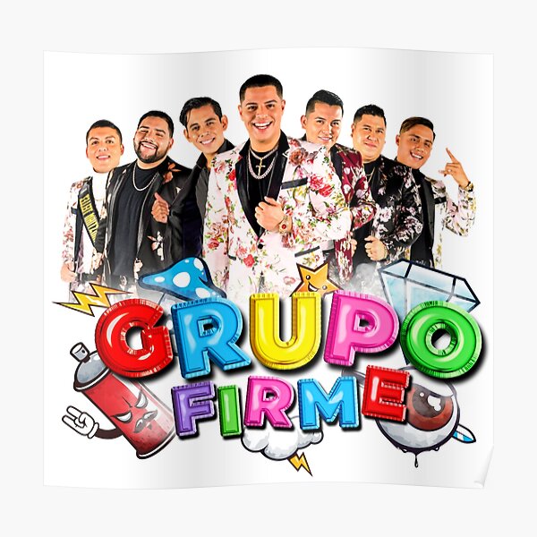 "Grupo Firme" Poster for Sale by jmspeedy661 | Redbubble