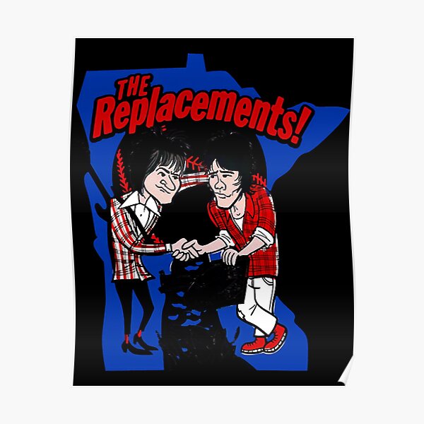 "The replacements " Poster for Sale by galassi6xv1 | Redbubble