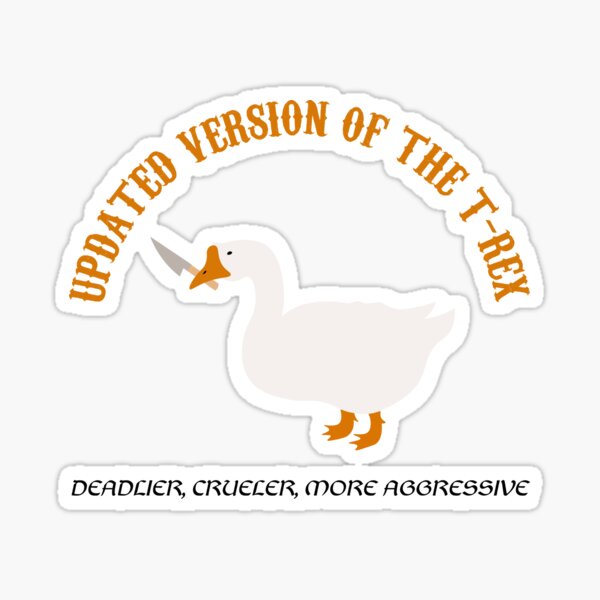 "Updated Version of The T-Rex, Goose" Sticker for Sale by Karlsefni ...