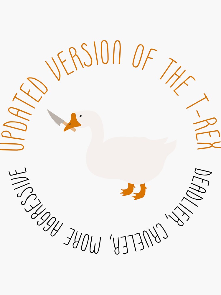"Updated Version of The T-Rex, Goose Circle" Sticker for Sale by ...