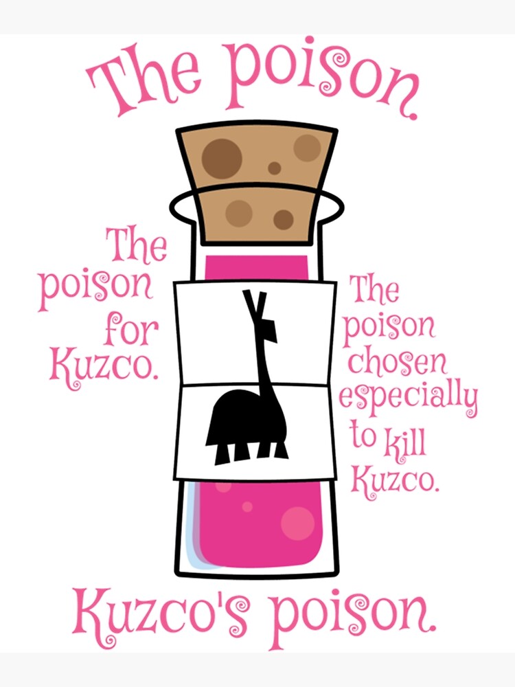 "Kuzco_s Poison " Poster for Sale by KelMacDesigns | Redbubble