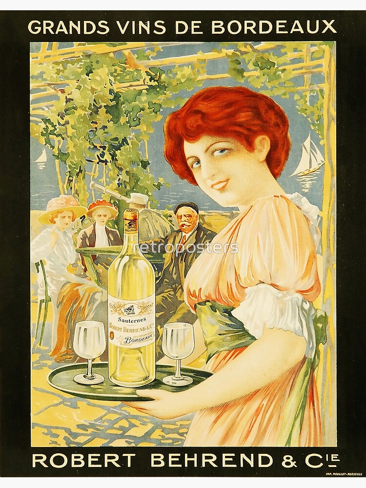 "Grands Vins De Bordeaux SAUTERNES Robert Behrend 1910 Vintage French ...