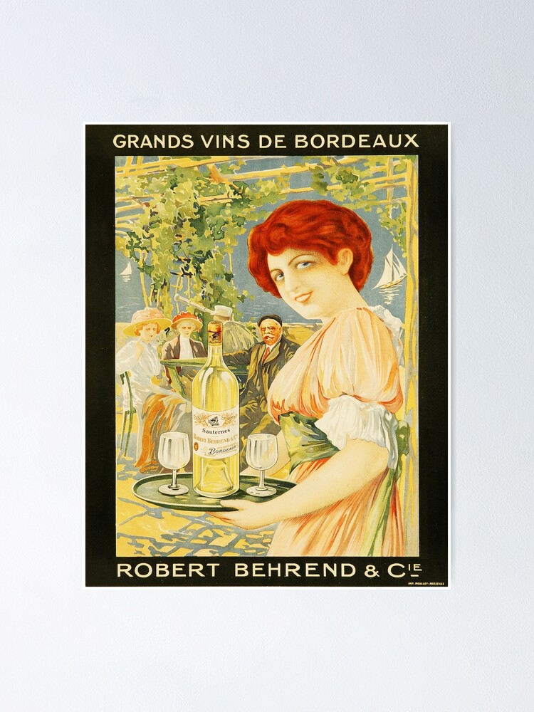 Póster «Grands Vins De Bordeaux SAUTERNES Robert Behrend 1910 Vino ...