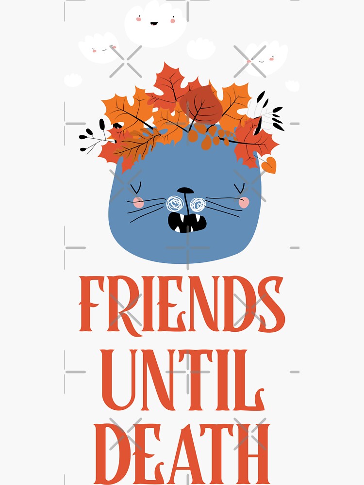 "Friends until death" Sticker for Sale by mdlayek | Redbubble
