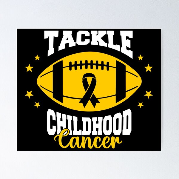 "Tackle Childhood Cancer, " Poster for Sale by printify | Redbubble