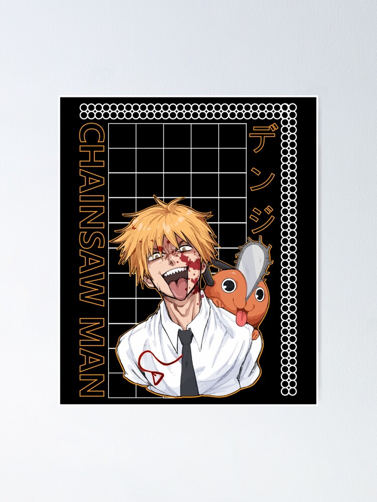 "Chainsaw Man Denji anime And Manga" Poster for Sale by HGanimeboy ...