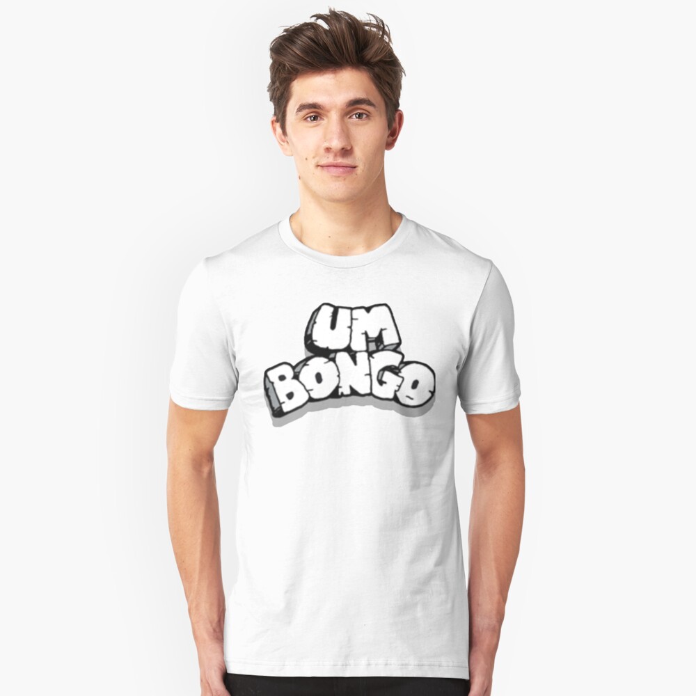 "Um Bongo" T-shirt by | Redbubble