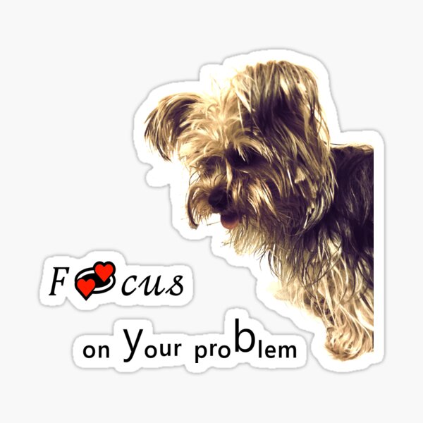 "Focus on your problem" Sticker for Sale by flyback2you | Redbubble