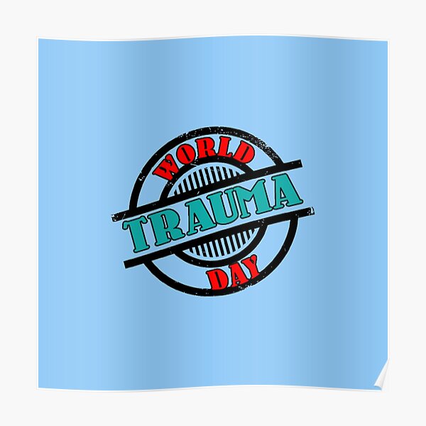 "World trauma day" Poster for Sale by vaske-bros | Redbubble