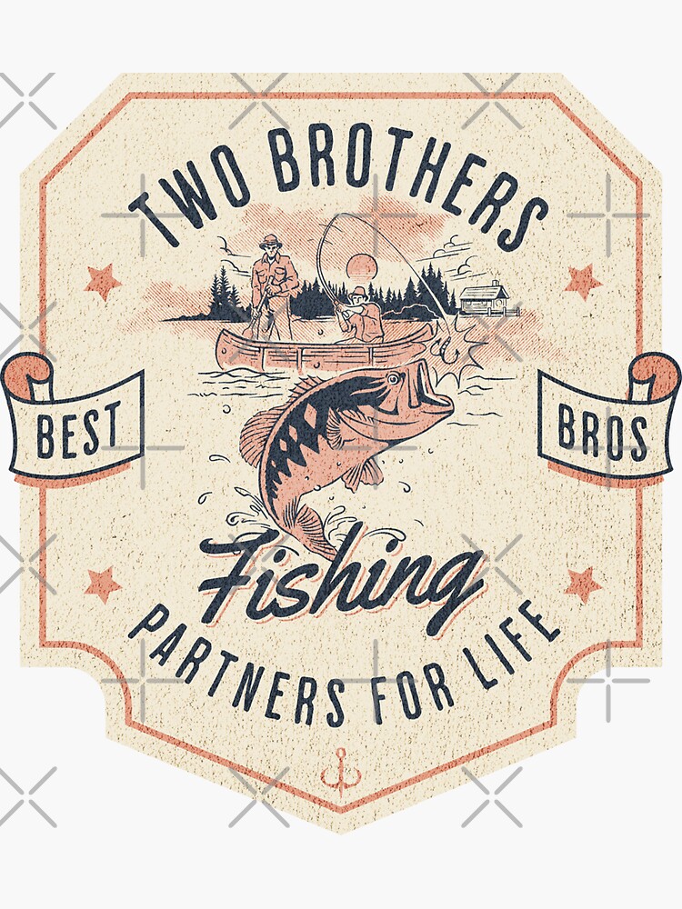 "Brothers Fishing Partners for Life Family Best Bro Vintage" Sticker ...