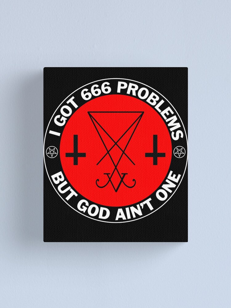"Inverted Pentagram with Sigil of Baphomet - 666 Problems" Canvas Print ...