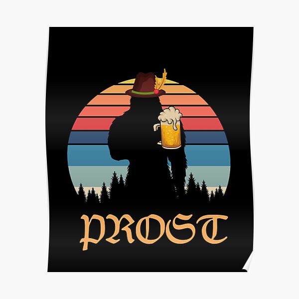 " PROST BIGFOOT " Poster for Sale by Affyboss6 | Redbubble