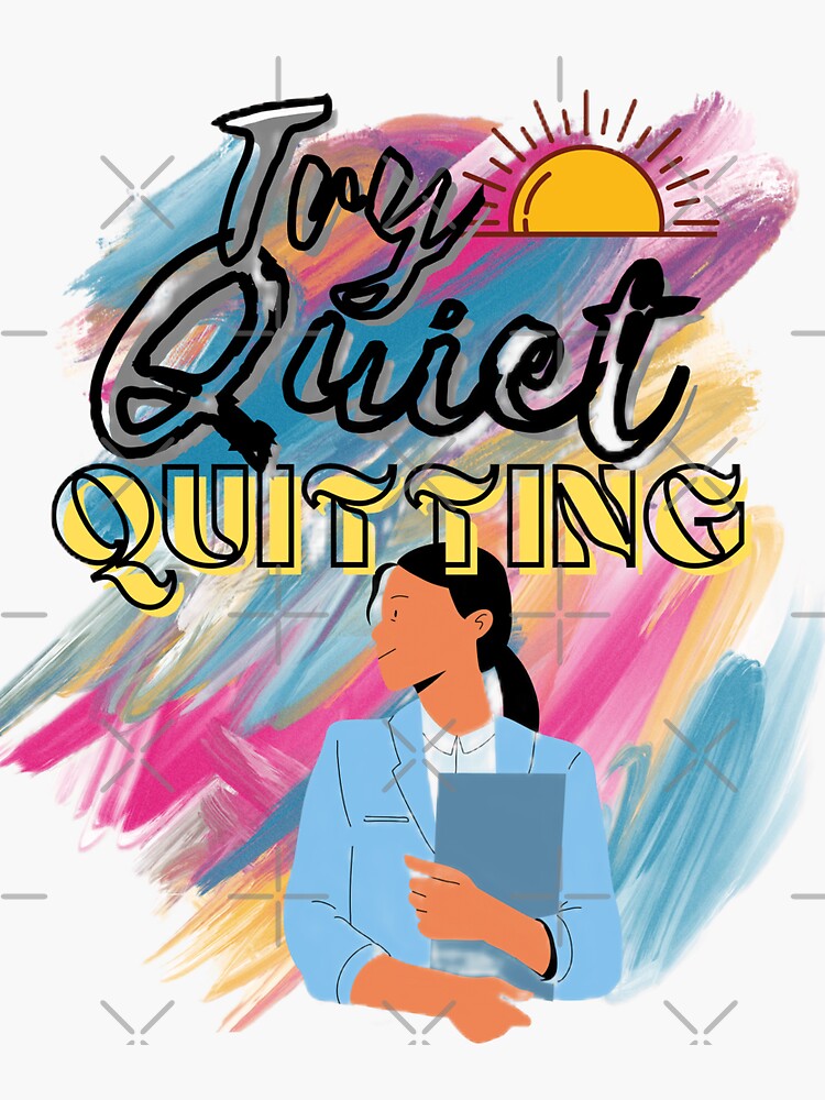 "Try Quiet Quitting, quitting, work life balance, job quitting ...