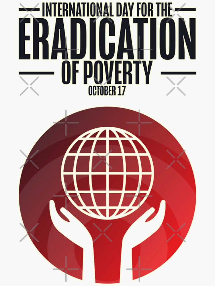 "International Day for the Eradication of Poverty" Sticker for Sale by ...