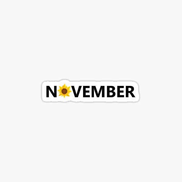 November Stickers | Redbubble