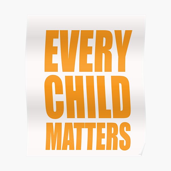 "Every child matters" Poster for Sale by abdelkrimkech | Redbubble