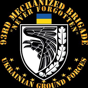 "Ukraine - 93rd Mechanized Brigade - Never Forgotten X 300" Essential T ...