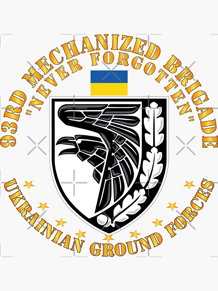 "Ukraine - 93rd Mechanized Brigade - Never Forgotten X 300" Sticker for ...
