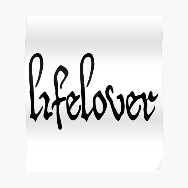 "Lifelover Black Solid Logo" Poster for Sale by DigitalSaint | Redbubble